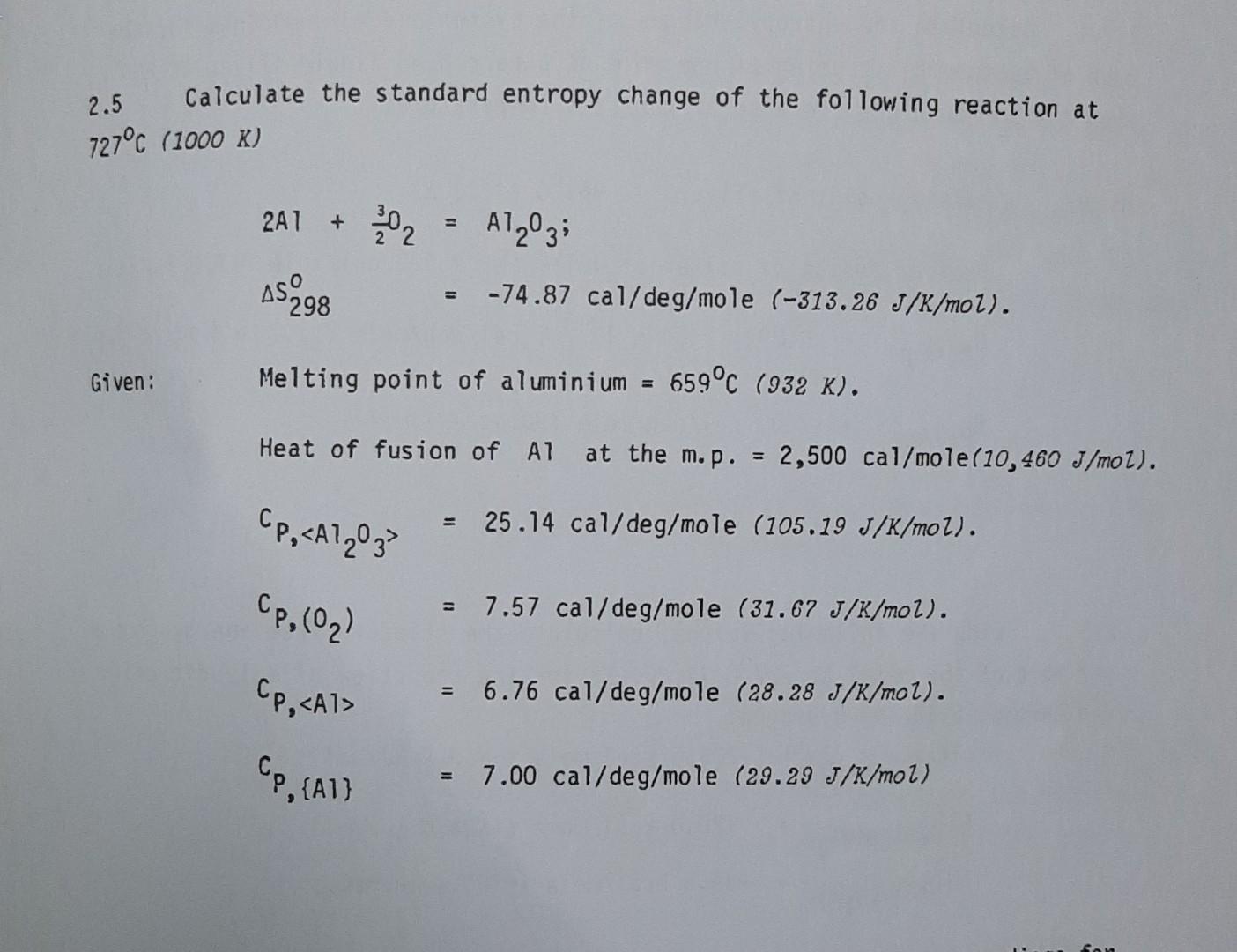 Solved 2.5 Calculate the standard entropy change of the | Chegg.com