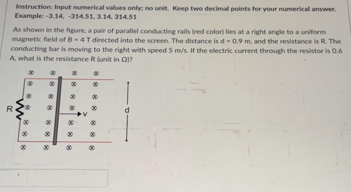 Solved Instruction: Input numerical values only: no unit. | Chegg.com