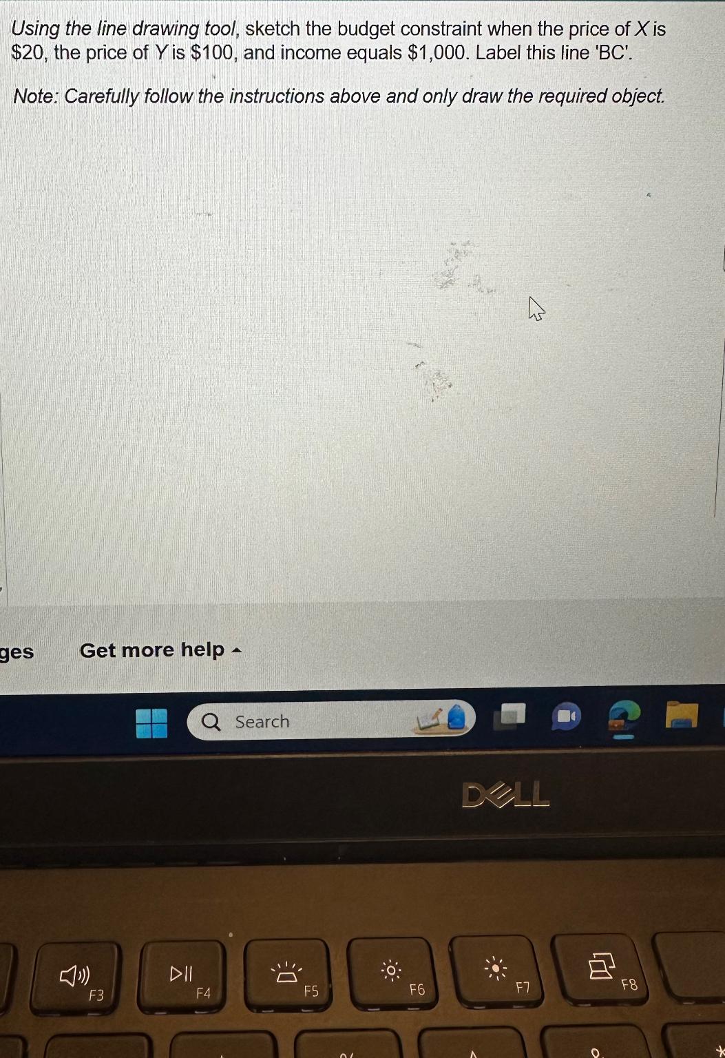 Solved Using the line drawing tool, sketch the budget | Chegg.com
