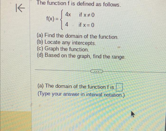Solved The function f is defined as follows. f(x)={4x4 if | Chegg.com