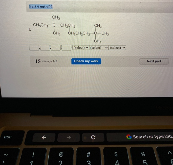 Solved Part 6 out of 6 f. CH3 CH3CH2-C-CH2CH2 CH3 | Chegg.com