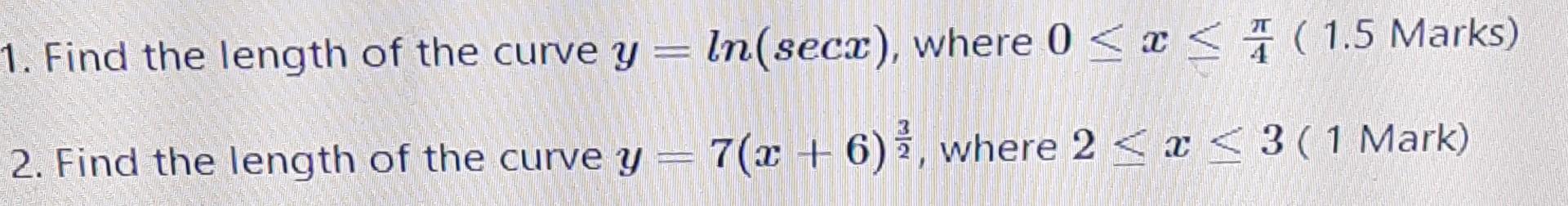 Solved 1. Find the length of the curve y=ln(secx), where | Chegg.com