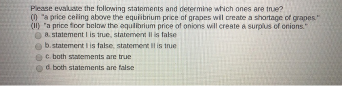 Solved Please evaluate the following statements and | Chegg.com