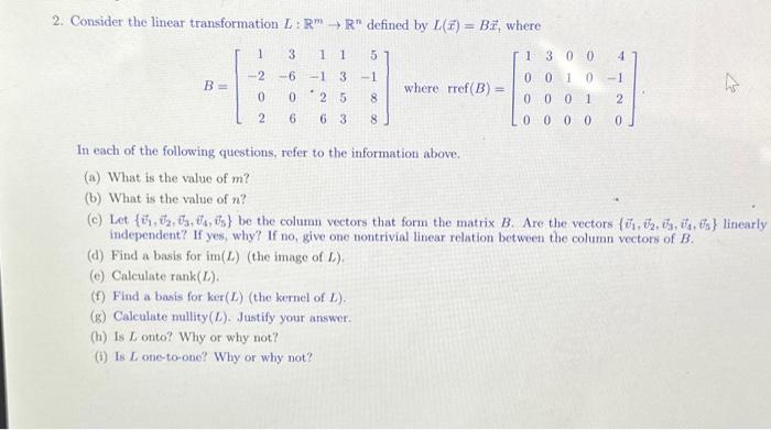 Solved 2. Consider the linear transformation L:Rm→Rn defined | Chegg.com