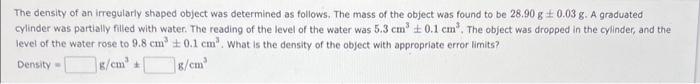 Solved The density of an irregularly shaped object was | Chegg.com