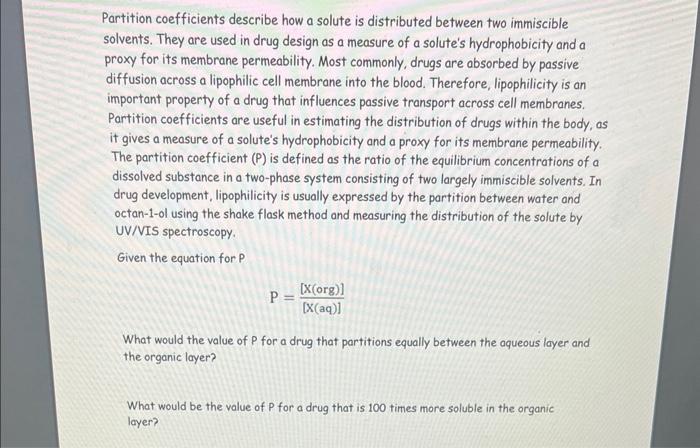 Solved Partition coefficients describe how a solute is | Chegg.com