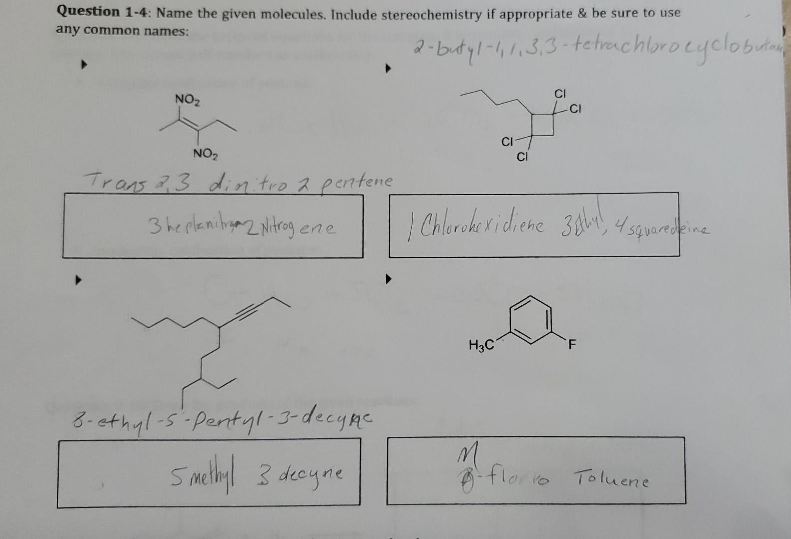 Solved Question 1-4: Name the given molecules. Include | Chegg.com
