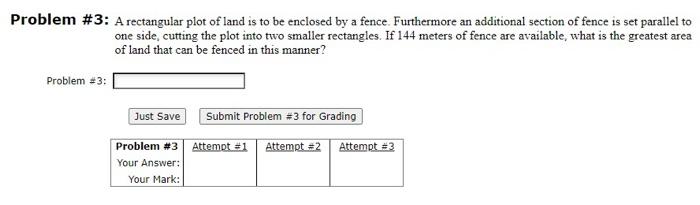 Solved Problem #3: A rectangular plot of land is to be | Chegg.com