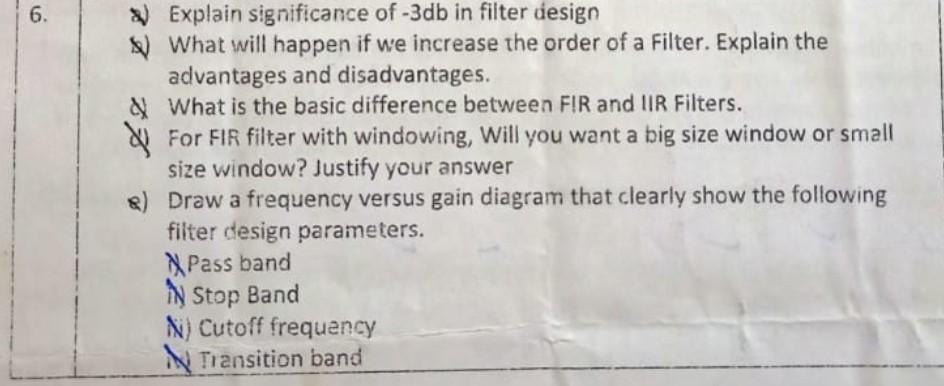 Solved 6. Explain significance of -3db in filter design ♡ | Chegg.com