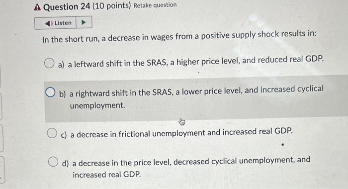 Solved n the short run, a decrease in wages from a positive | Chegg.com