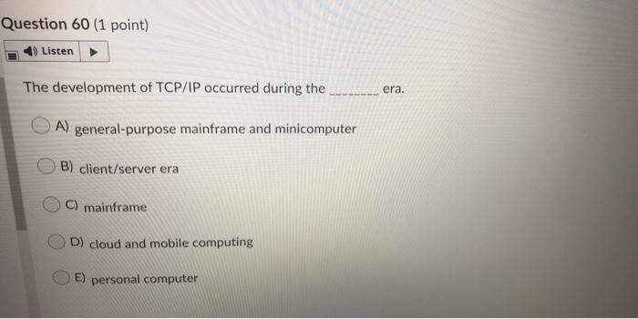 Solved Question 60 (1 point) Listen The development of | Chegg.com