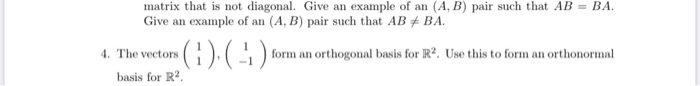 Solved matrix that is not diagonal. Give an example of an | Chegg.com