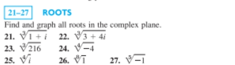 Solved 21-27ROOTSFind and graph all roots in the complex | Chegg.com