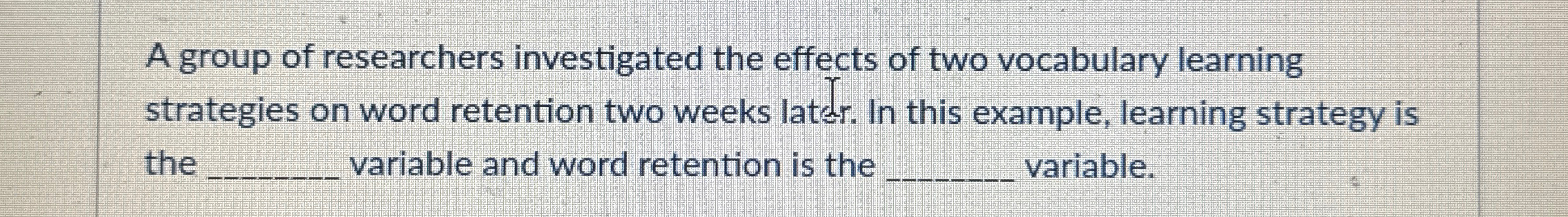 Solved A group of researchers investigated the effects of | Chegg.com
