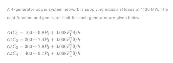 Solved A 4-generator power system network is supplying | Chegg.com