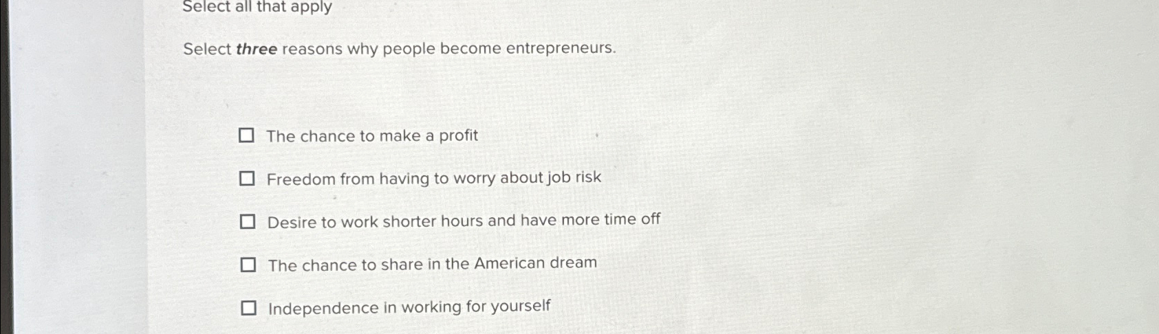 Solved Select all that applySelect three reasons why people | Chegg.com