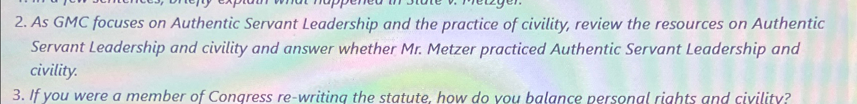 Solved As GMC focuses on Authentic Servant Leadership and | Chegg.com