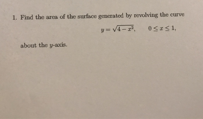 Solved Find the area of the surface generated by the | Chegg.com