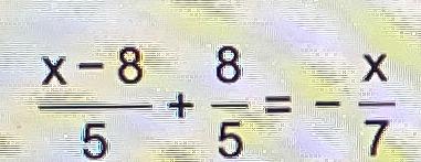 Solved x-85+85=-x7 | Chegg.com