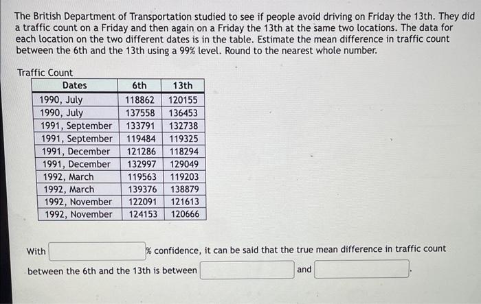 Solved The British Department of Transportation studied to | Chegg.com