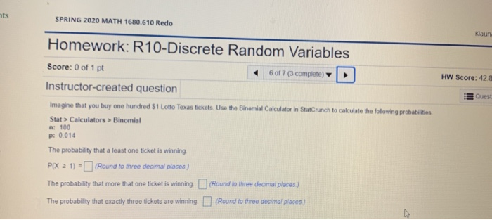 Solved SPRING 2020 MATH 1680.610 Redo an Homework: | Chegg.com