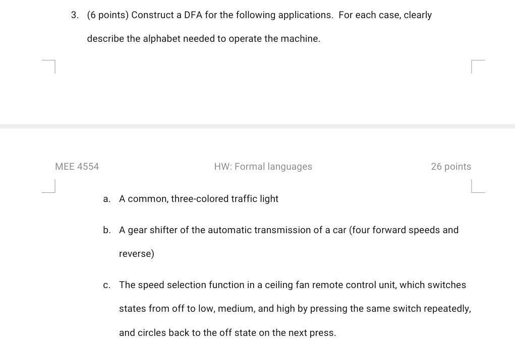 Solved 3. (6 points) Construct a DFA for the following | Chegg.com