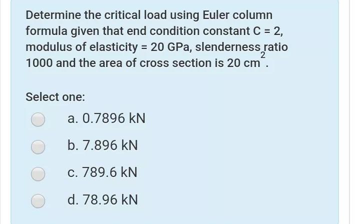 Solved Determine The Critical Load Using Euler Column 