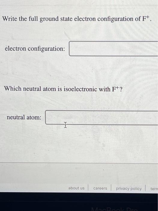 Solved Write the full ground state electron configuration of | Chegg.com
