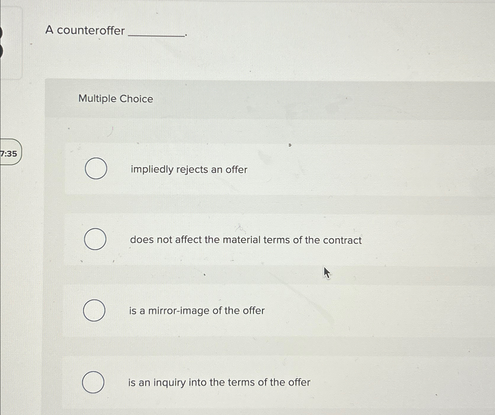 Solved A counterofferMultiple Choiceimpliedly rejects an | Chegg.com