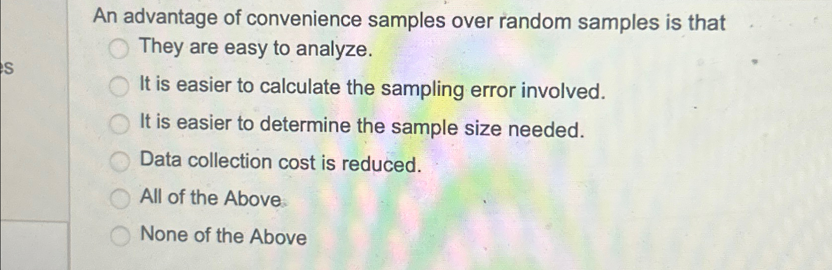 Solved An advantage of convenience samples over random | Chegg.com