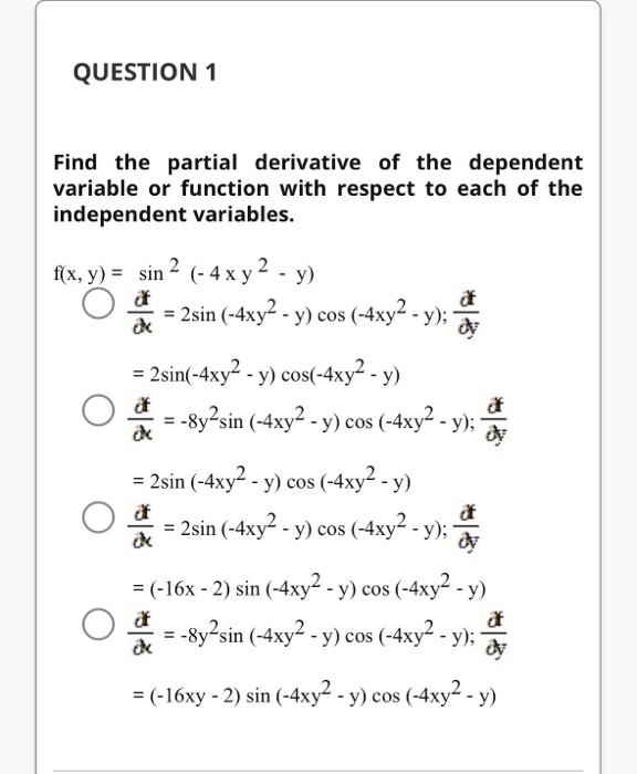 Solved Find the partial derivative of the dependent variable | Chegg.com