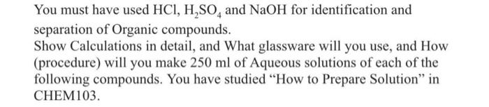 Solved You must have used HCl,H2SO4 and NaOH for | Chegg.com
