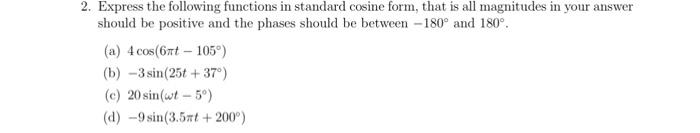 Solved 2. Express the following functions in standard cosine | Chegg.com