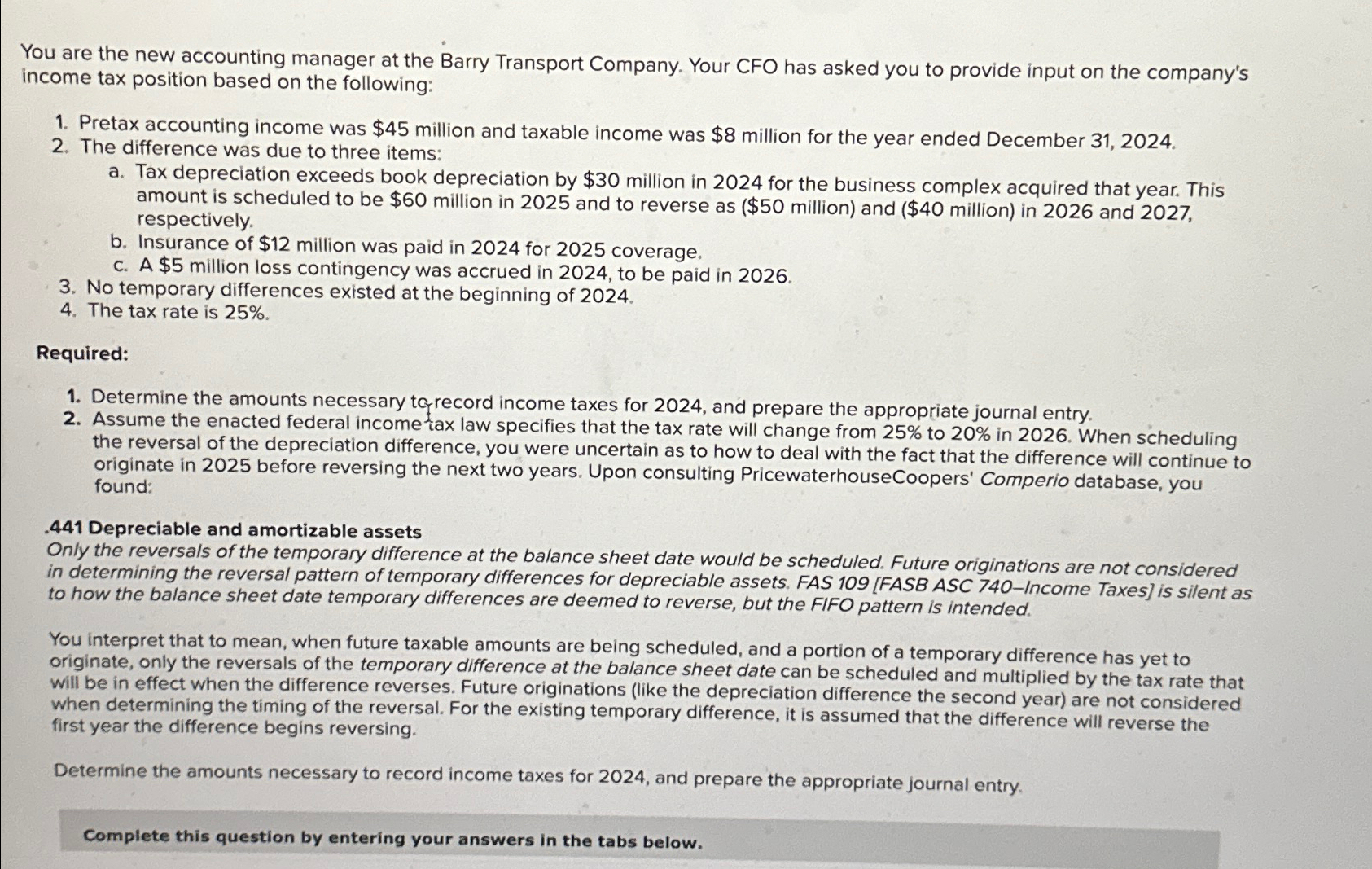 Solved You are the new accounting manager at the Barry | Chegg.com