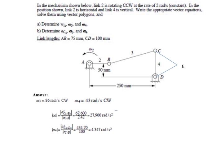 Solved In the mechanism shown below, link 2 is rotating CCW | Chegg.com