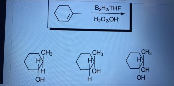 Solved B2H2,THE Н2О2,ОН CH3 CH3 HY CH3 HY (ОН ОН ОН ОН І | Chegg.com