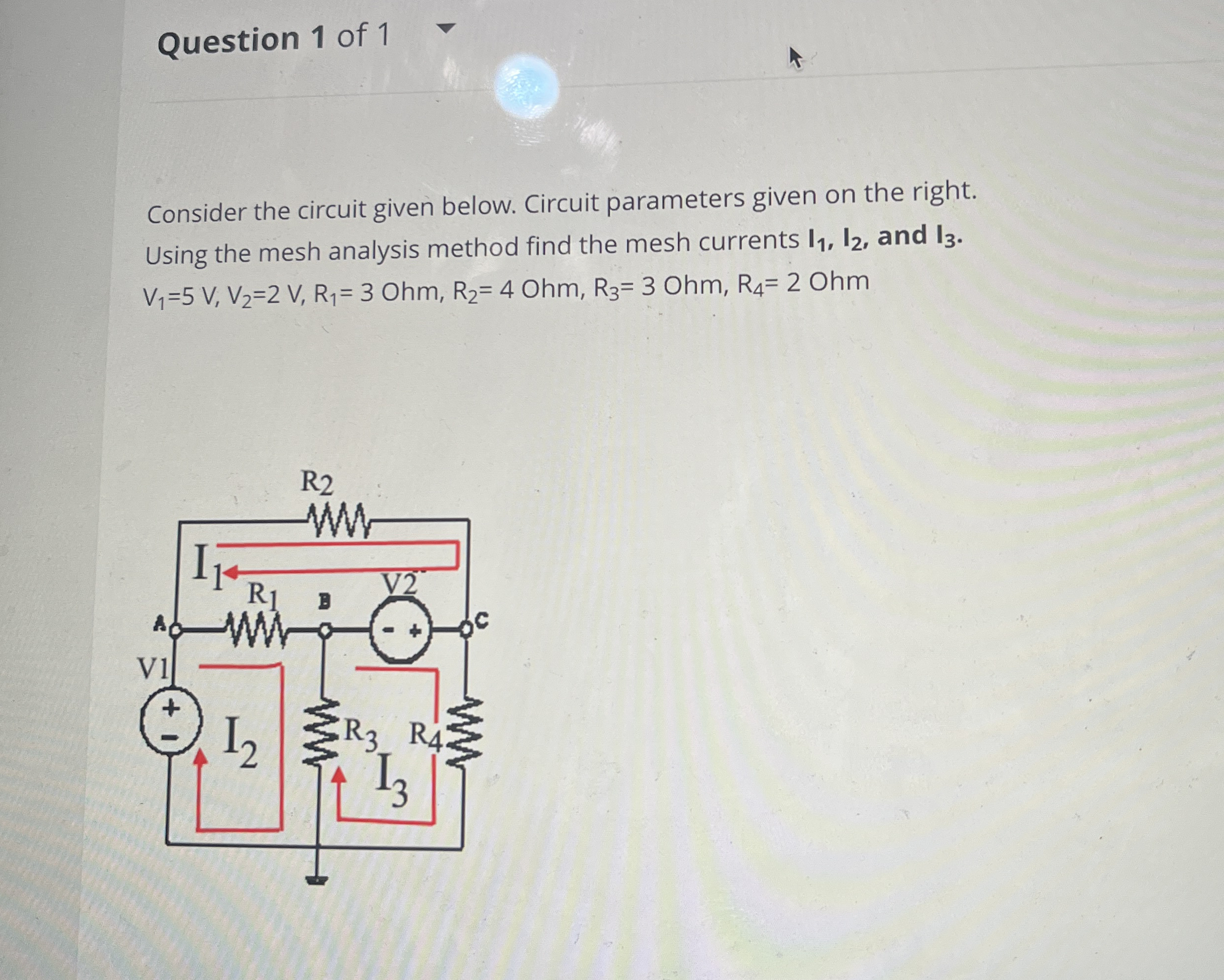 Solved Question 1 ﻿of 1Consider the circuit given below. | Chegg.com