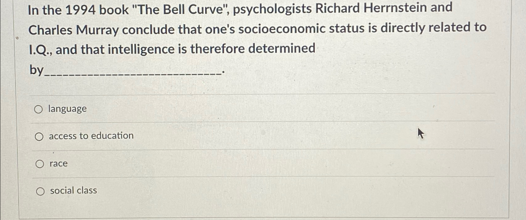 Solved In the 1994 ﻿book "The Bell Curve", psychologists | Chegg.com