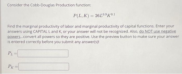Solved Consider the Cobb-Douglas Production function: | Chegg.com
