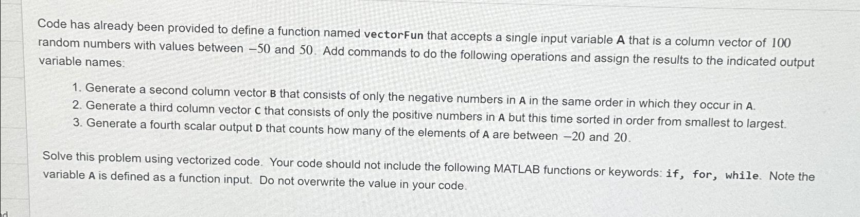 Solved Code Has Already Been Provided To Define A Function