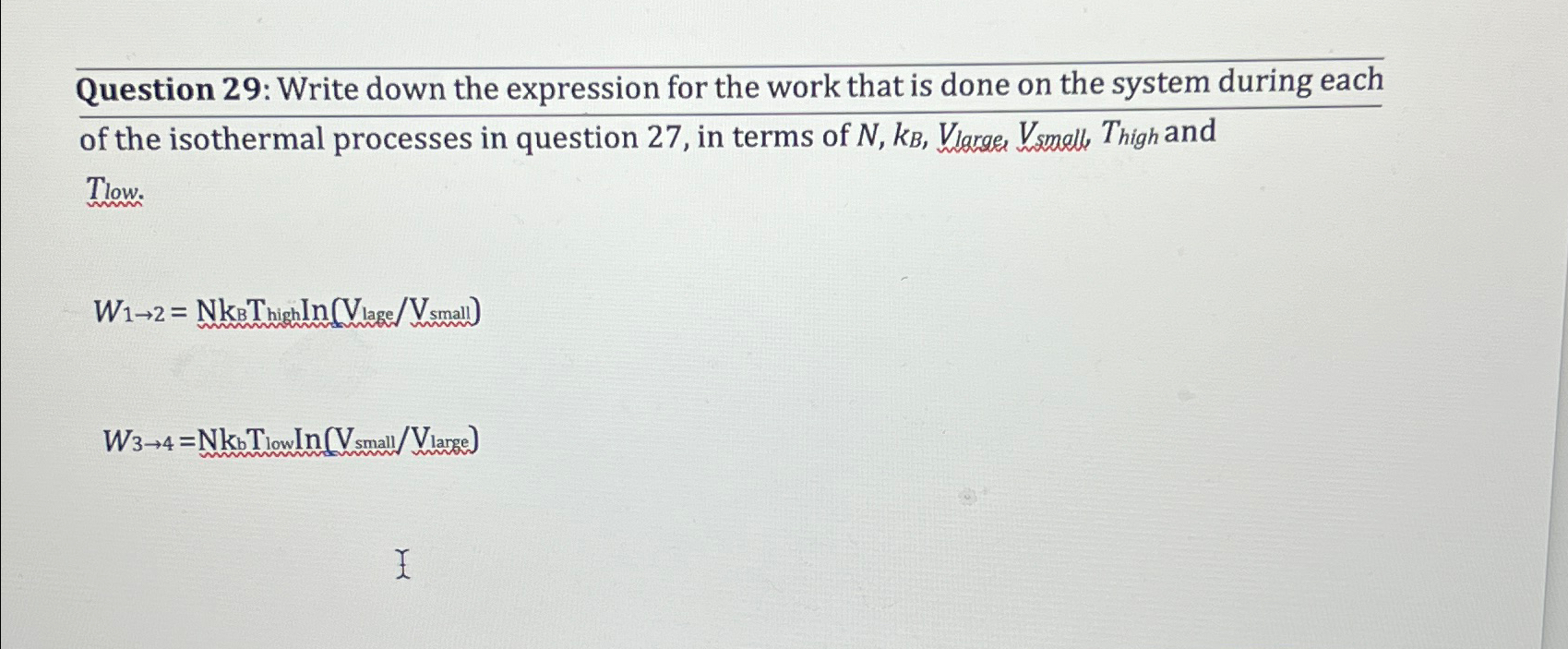 Question 29: Write down the expression for the work | Chegg.com