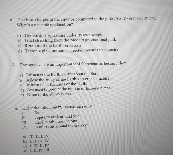 Solved 6. The Earth bulges at the equator compared to the | Chegg.com