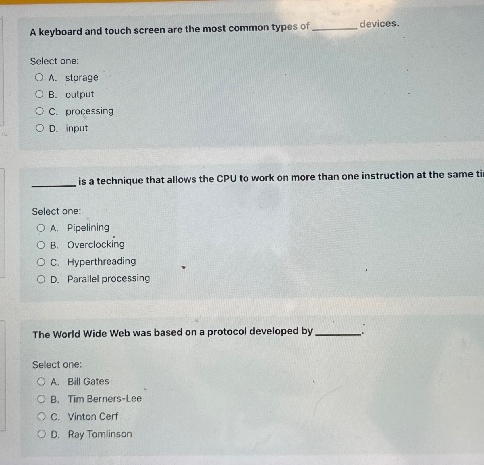 Solved A keyboard and touch screen are the most common types | Chegg.com