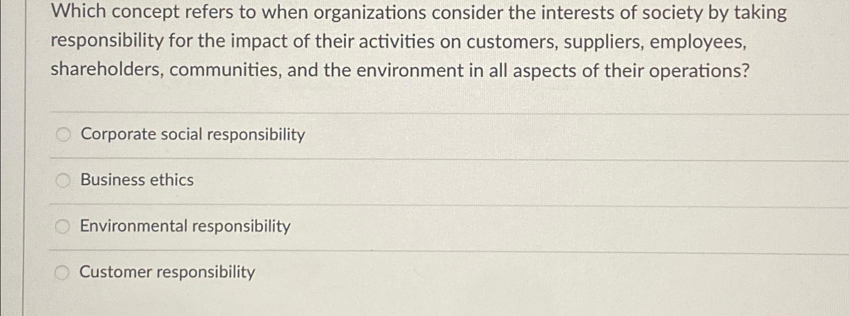 Solved Which concept refers to when organizations consider | Chegg.com