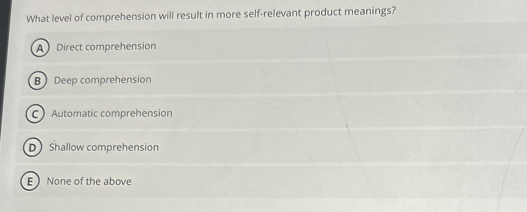 Solved What level of comprehension will result in more | Chegg.com