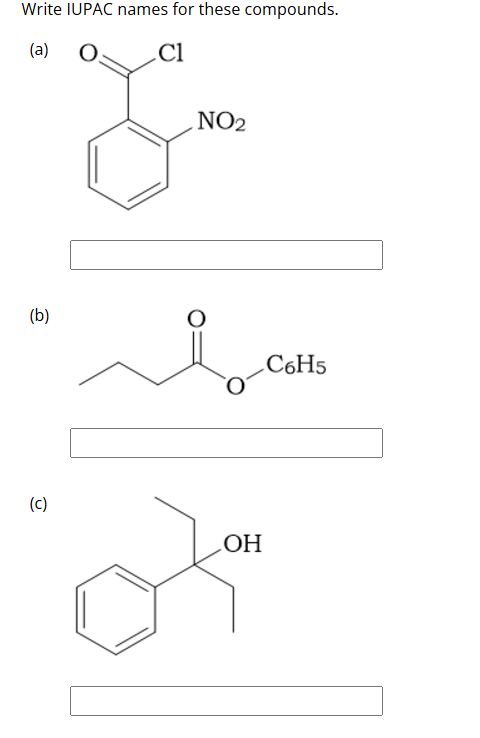 Solved Write IUPAC names for these compounds. For a,b,c. | Chegg.com