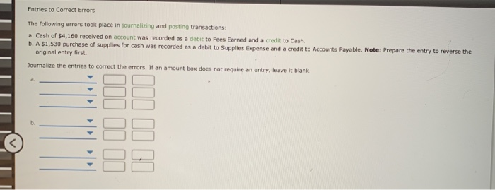 Solved Entries to Correct Errors The following errors took | Chegg.com