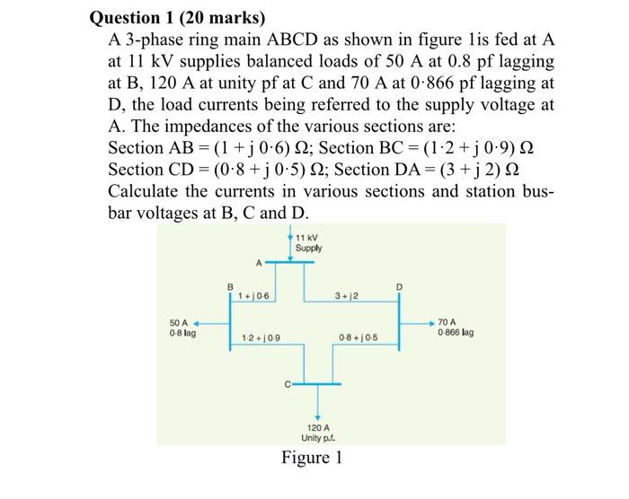 Solved Question 1 A 3-phase ring main ABCD as shown in | Chegg.com