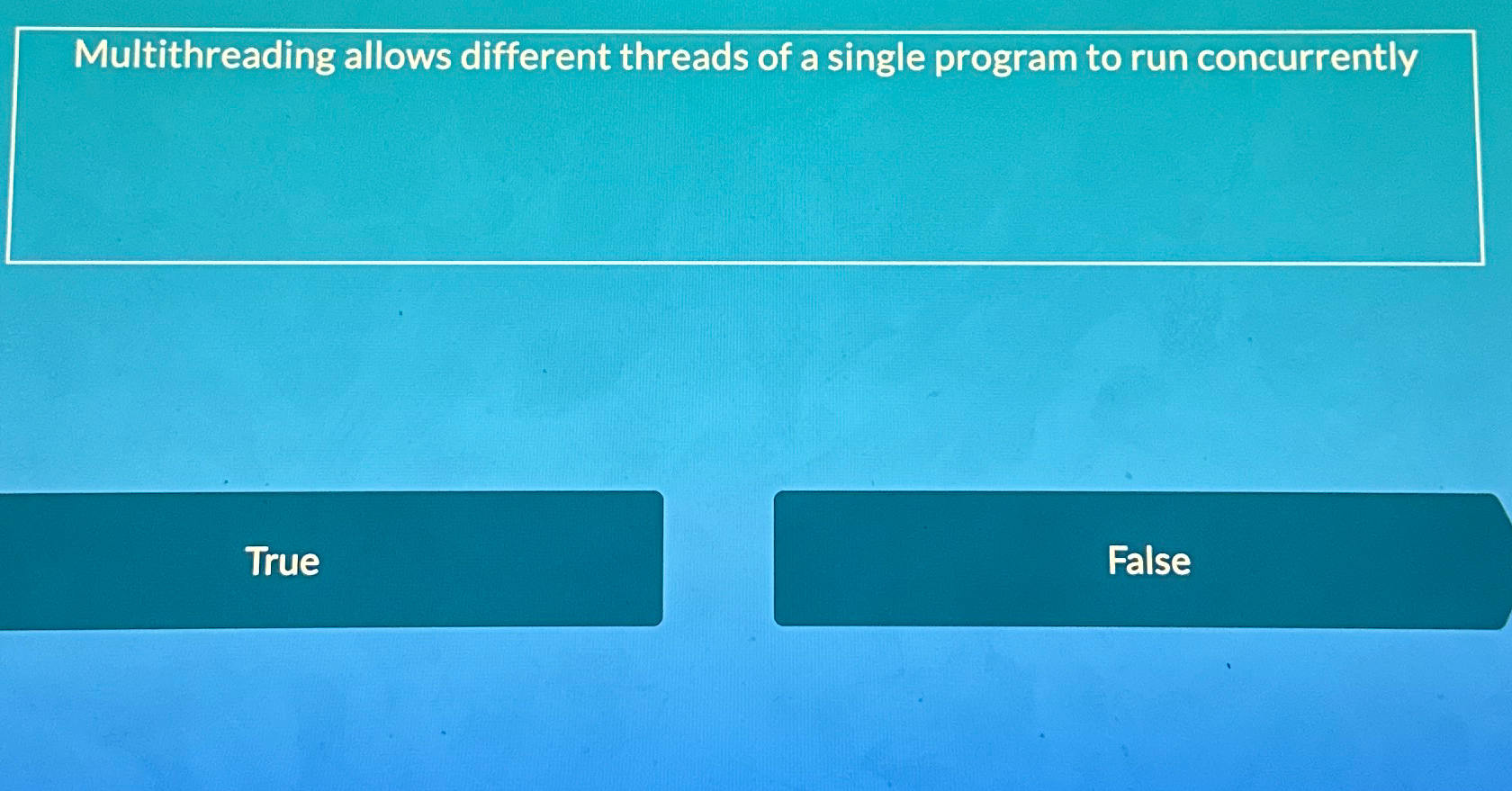Solved Multithreading allows different threads of a single | Chegg.com