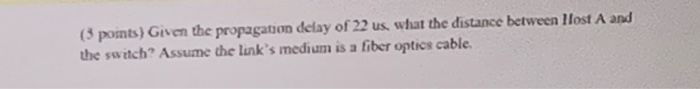 Solved a) (15 points) Calculate the latency from the first | Chegg.com